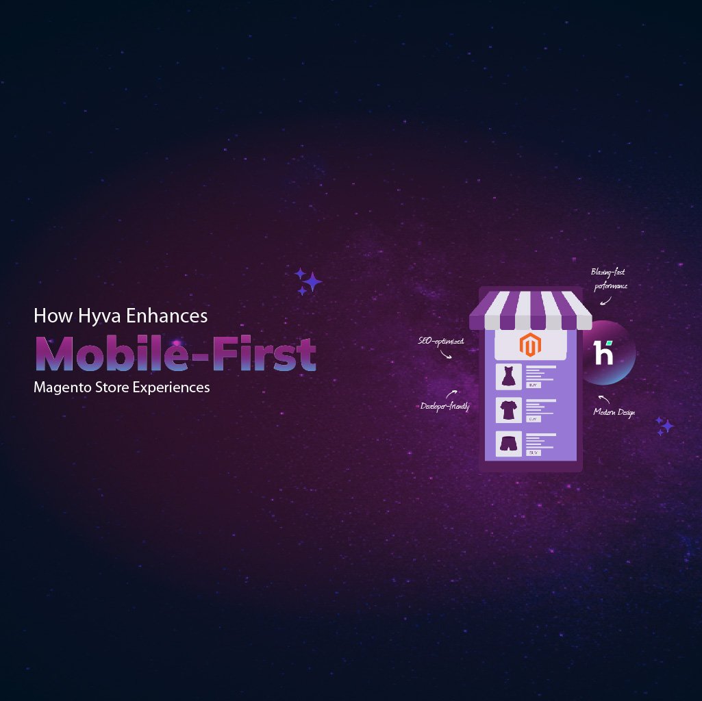 How Hyvä Enhances Mobile-First Magento Store Experiences ? - Blog | Brightness Group